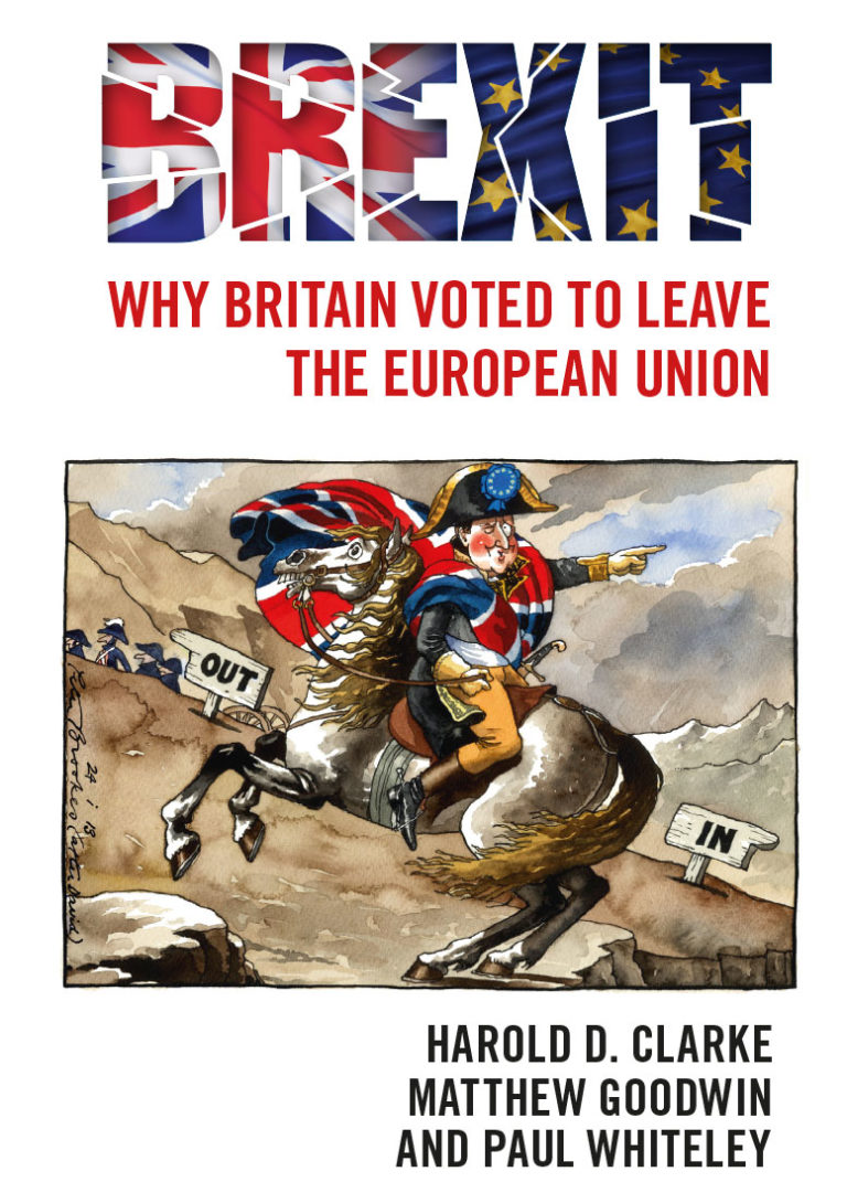 Brexit: Why Britain Voted to Leave the European Union by Harold D ...
